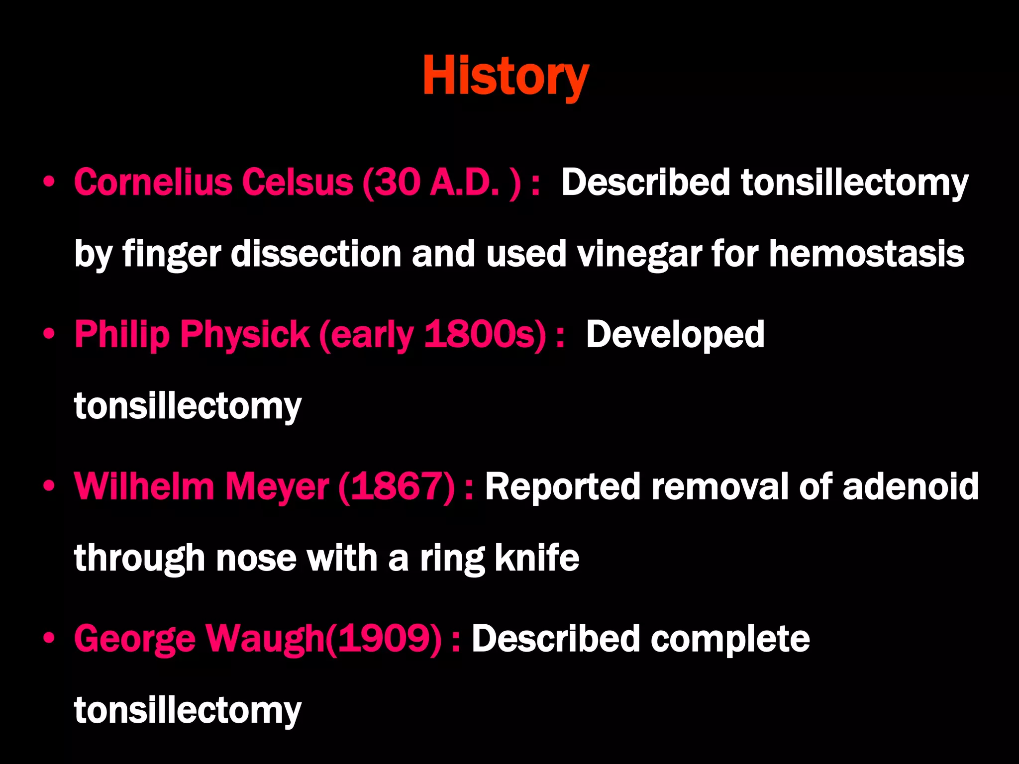 Tonsillectomy, adenoidectomy and quinsy | PPT