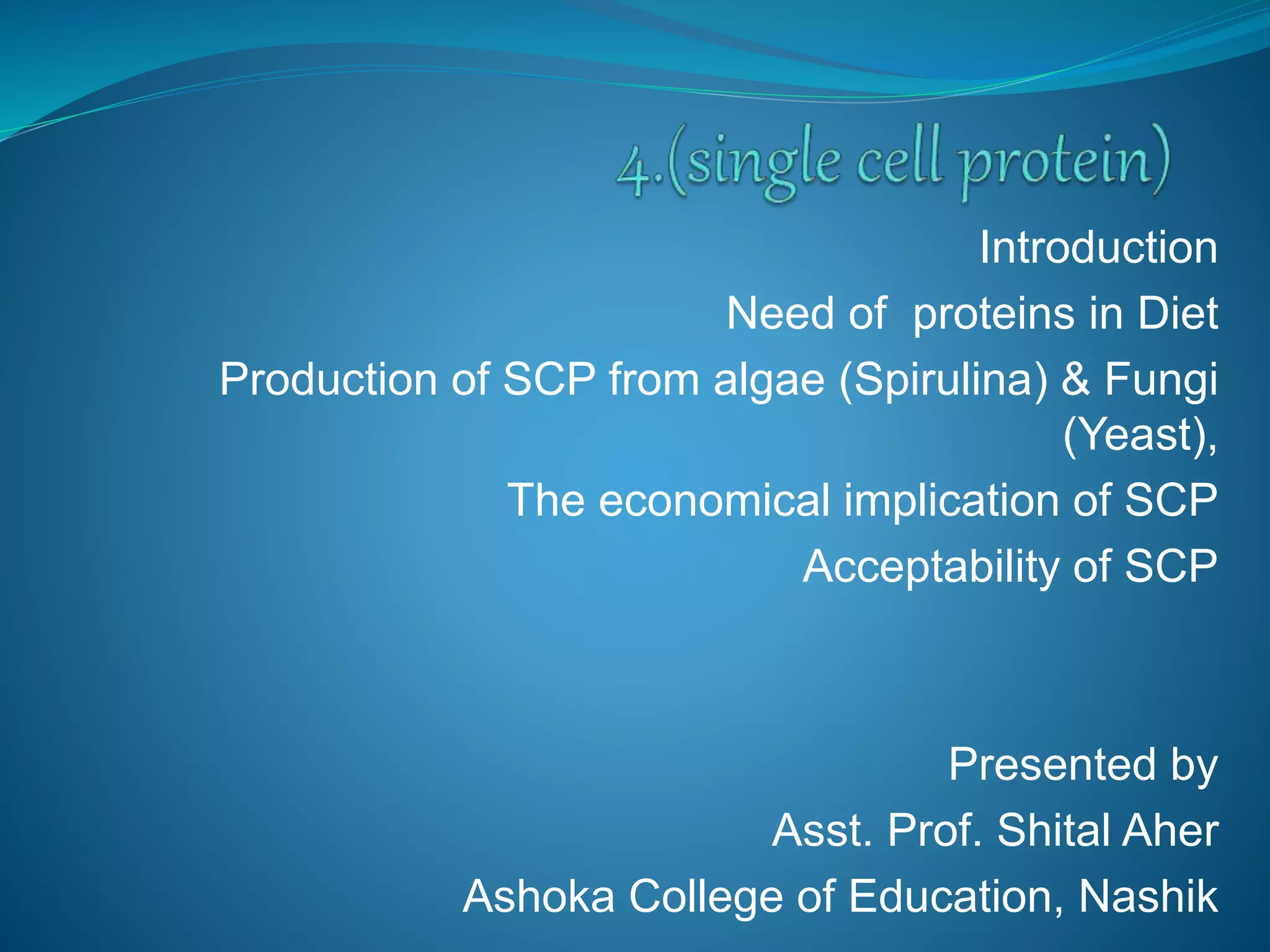 4. single cell protein 1 | PPT