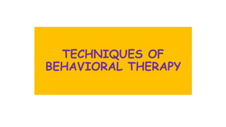 Behavior therapy | PPTX
