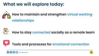 Remote Ready Webinar Series - 4. Staying connected | PPT