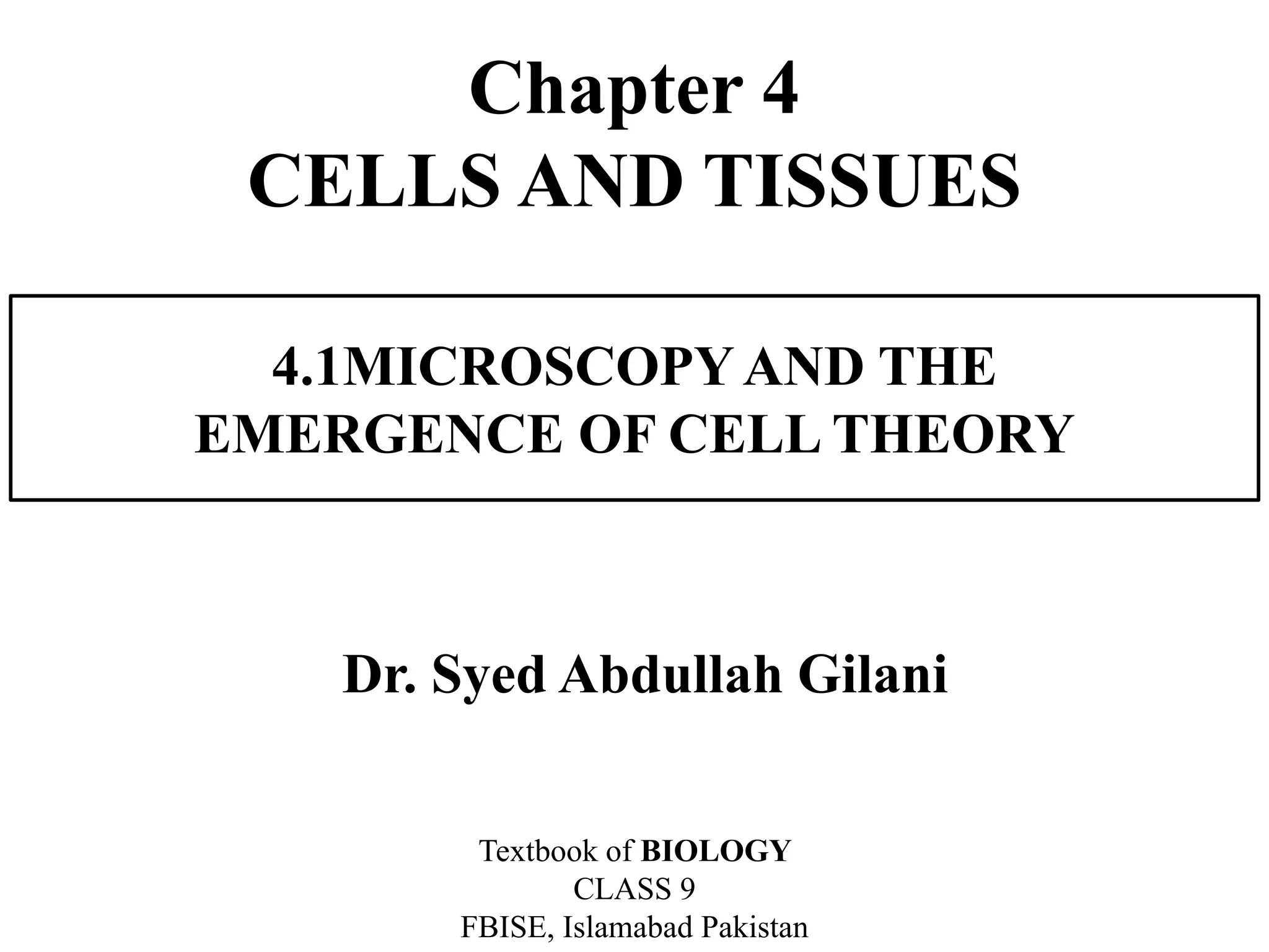 4.1.1 microscopy - Class 9 - Textbook of Biology - FBISE Islamabad | PPTX