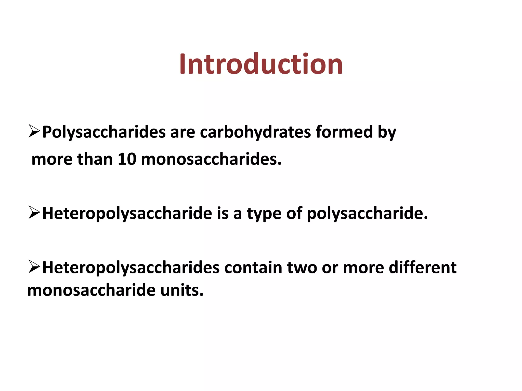 Heteropolysaccharide | PPTX