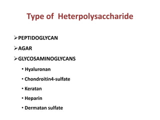 Heteropolysaccharide | PPTX