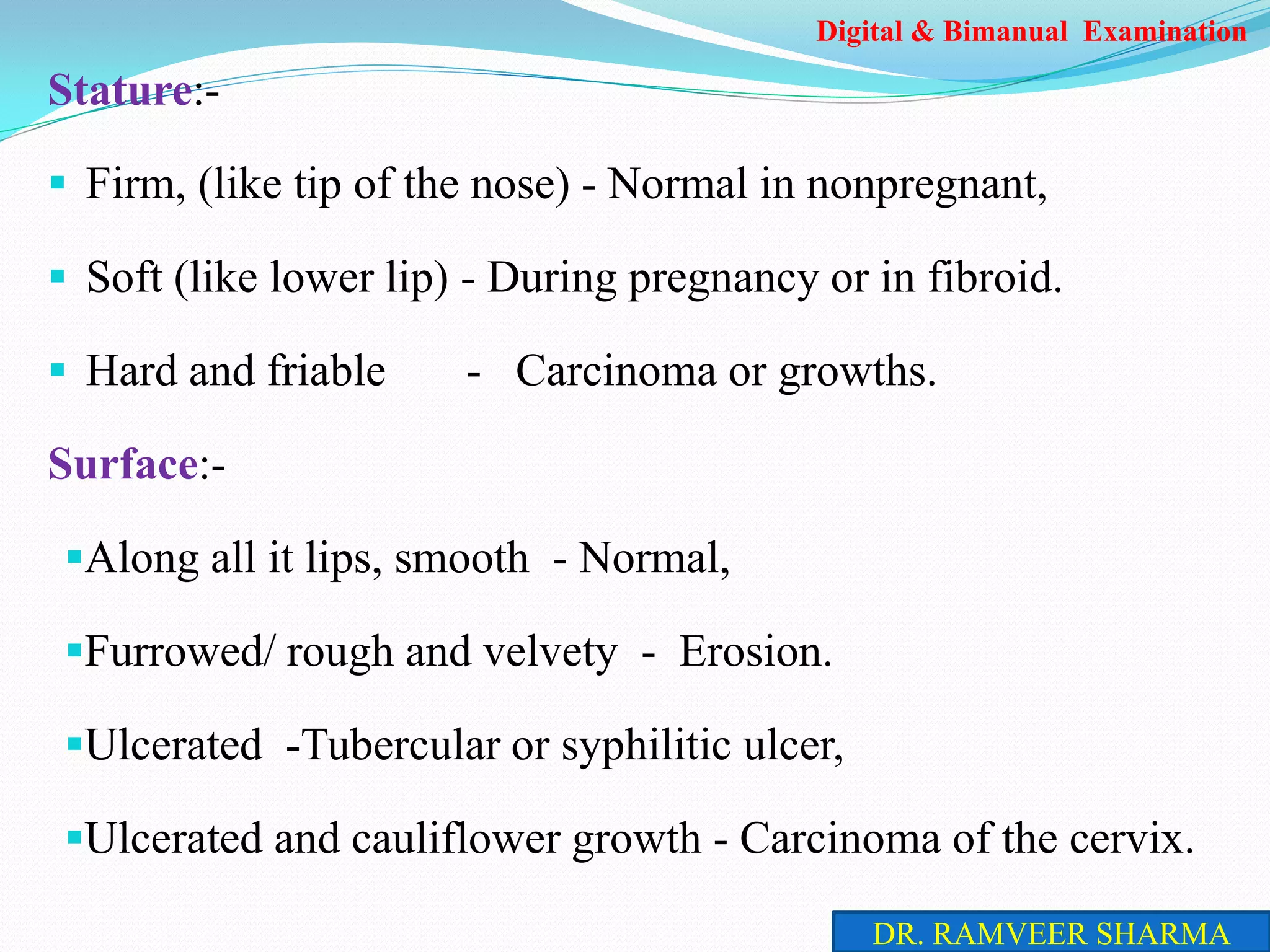 Gynaecological Case Taking, Bimanual examination, Vaginal Digital ...