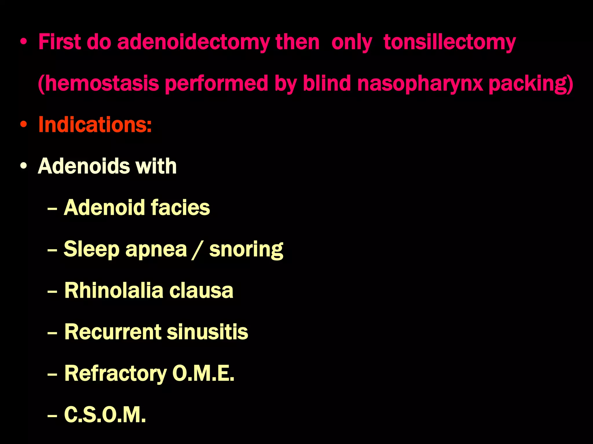 4.tonsillectomy, adenoidectomy and quinsy | PPT