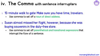 How to Use Commas with Sentence Interrupters and Nonessential Elements ...