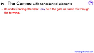 How to Use Commas with Sentence Interrupters and Nonessential Elements ...