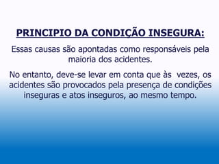 ATO E CONDIÇÕES INSEGURAS NO AMBIENTE DE TRABALHO | PPT