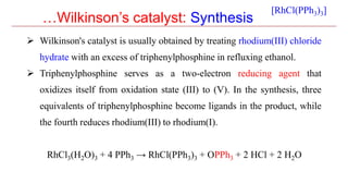 4. Wilkinson's Catalyst | PPT