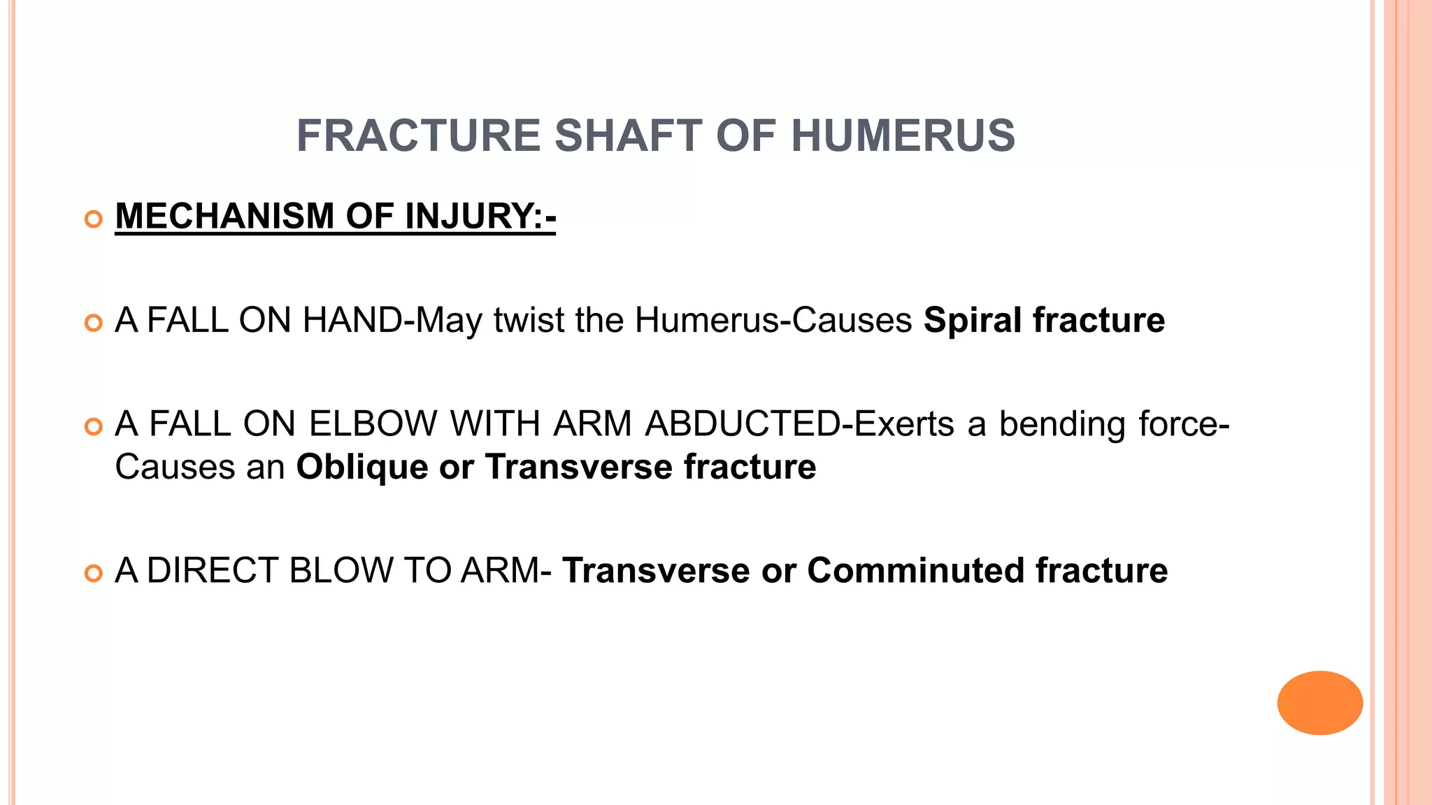 Shaft of humerus fracture | PPTX