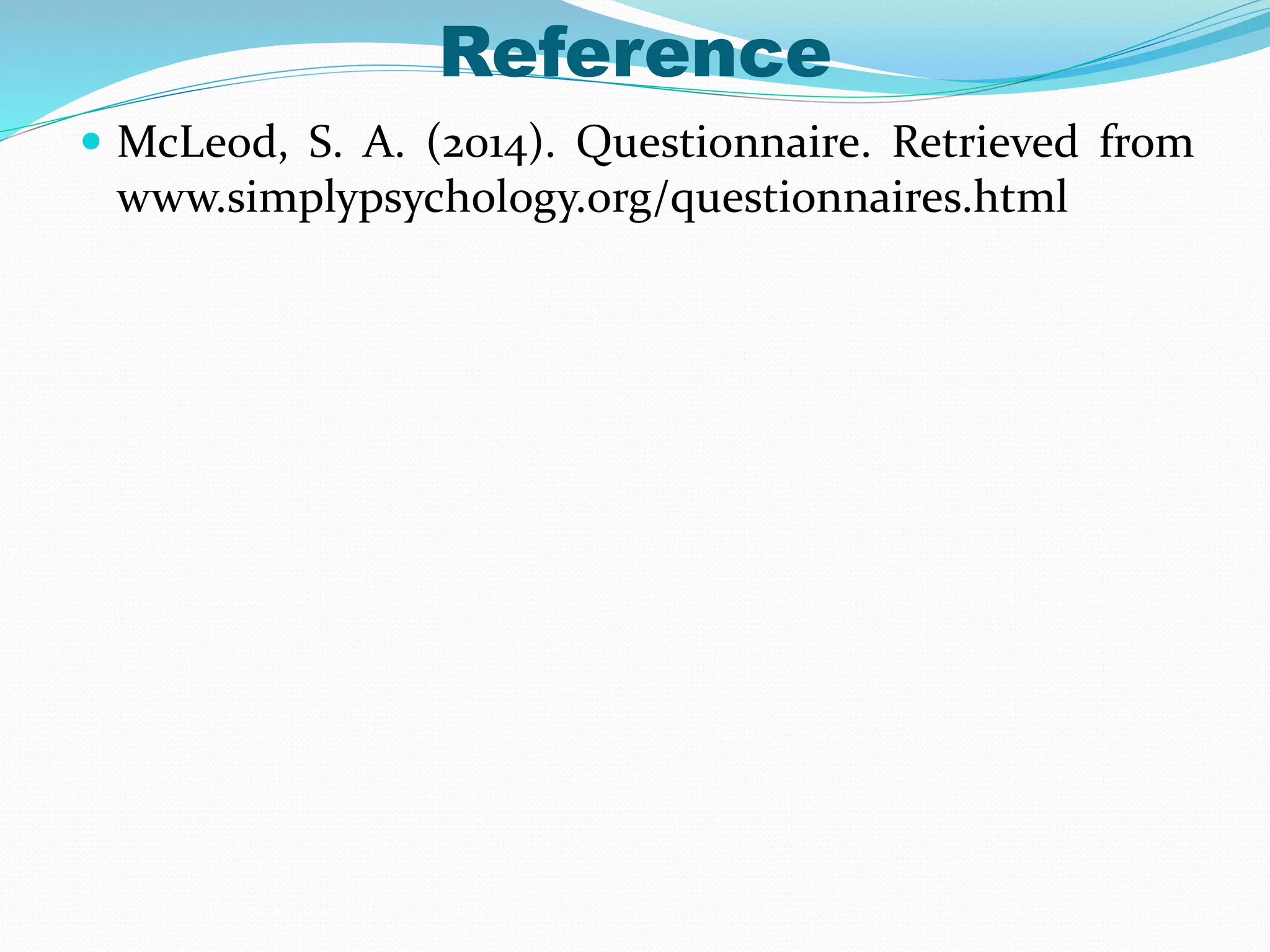 Questionnaire - Research Method | PPTX | Educational Assessment | Education