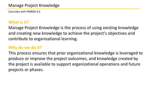 4.4 Manage Project Knowledge | PPT | Free Download