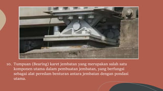 4. bagian bagian struktur konstruksi jembatan | PPTX