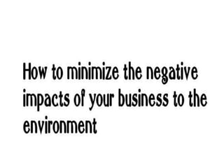 Formulate recommendations and strategies on how to minimize and ...