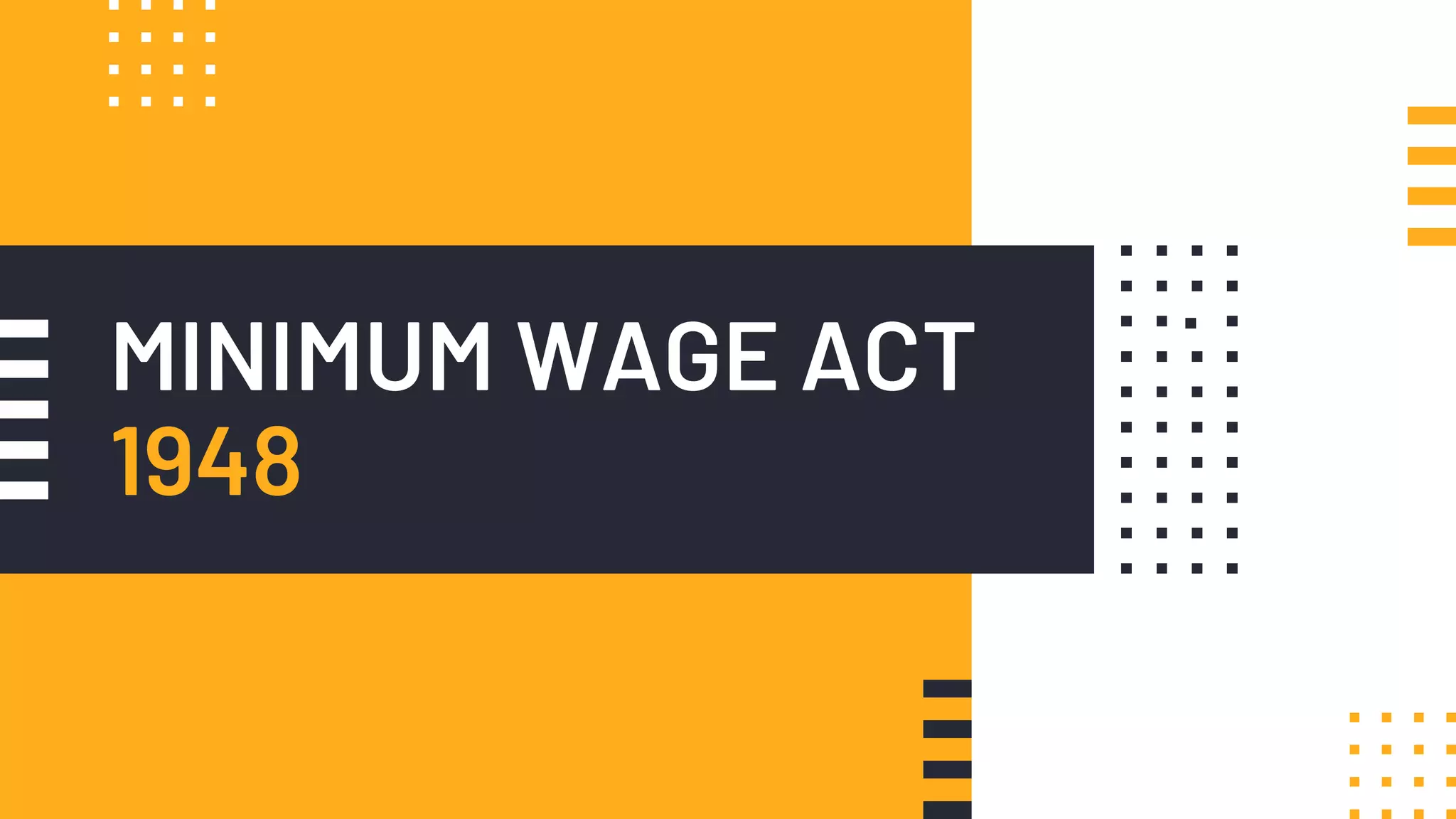Minimum wages Act 1948 | PPTX