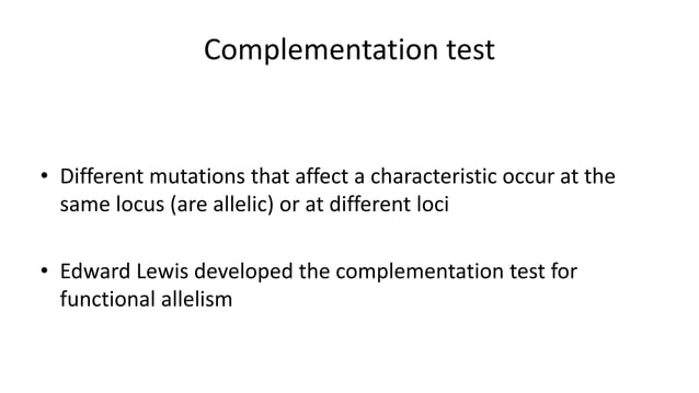 Complementation test | PPT | Genetics | Science