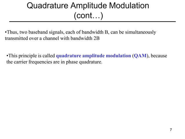 Quadrature amplitude modulation(QAM), Single side band(SSB) Modulation ...