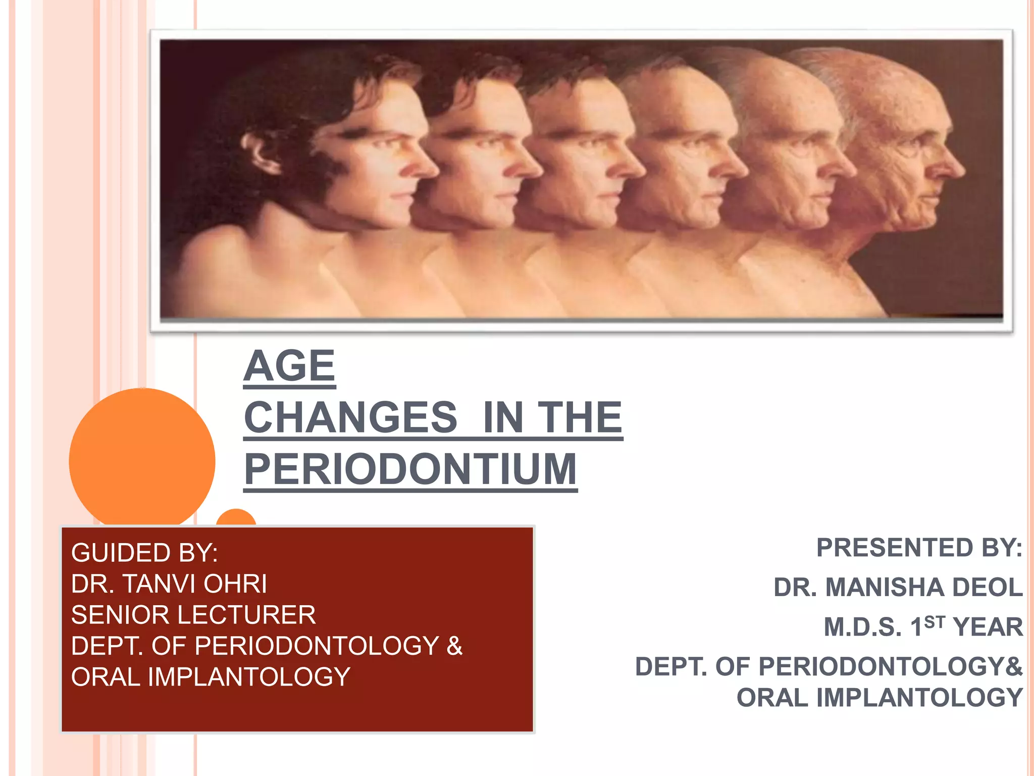 4.aging and periodontium.. dr.manisha | PPTX