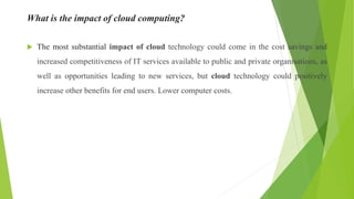 4.impact of cloud platforms | PPTX | Cloud Computing | Internet