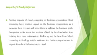 4.impact of cloud platforms | PPTX | Cloud Computing | Internet