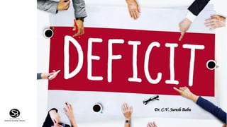 Deficits and its types | PPTX