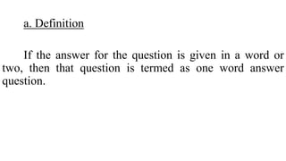 4. one word queston answer | PPT