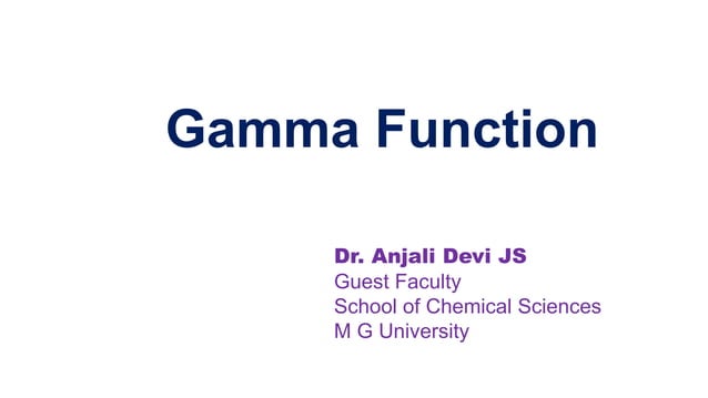 Gamma function | PPTX