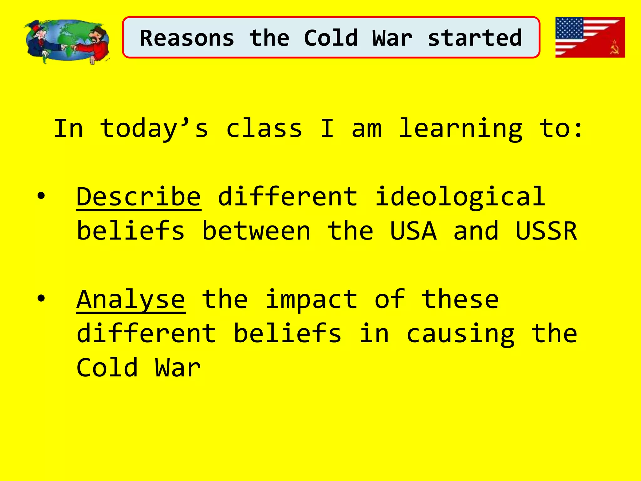 Causes of the Cold War - ideological differences | PPTX