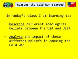 Causes of the Cold War - ideological differences | PPTX