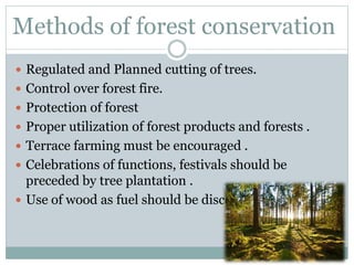4. conservation of forest and its management | PPTX