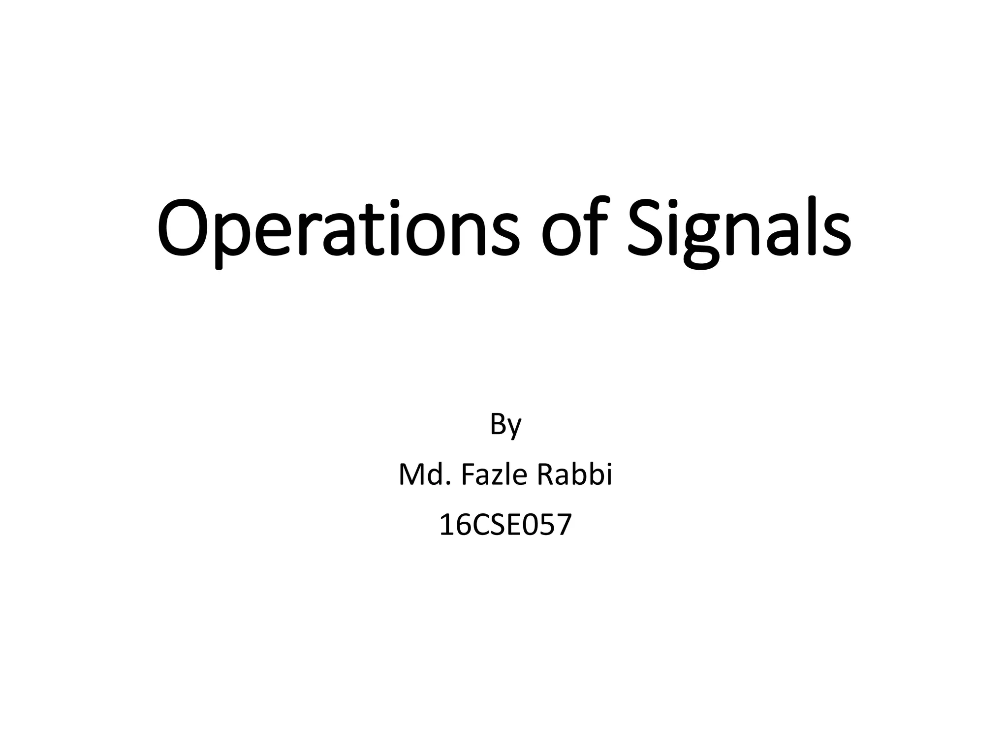 4. operations of signals | PPTX