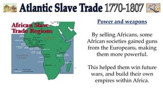 Atlantic Slave Trade - effects on africa | PPTX