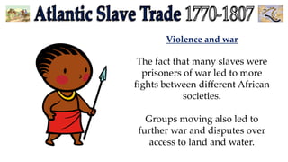 Atlantic Slave Trade - effects on africa | PPTX