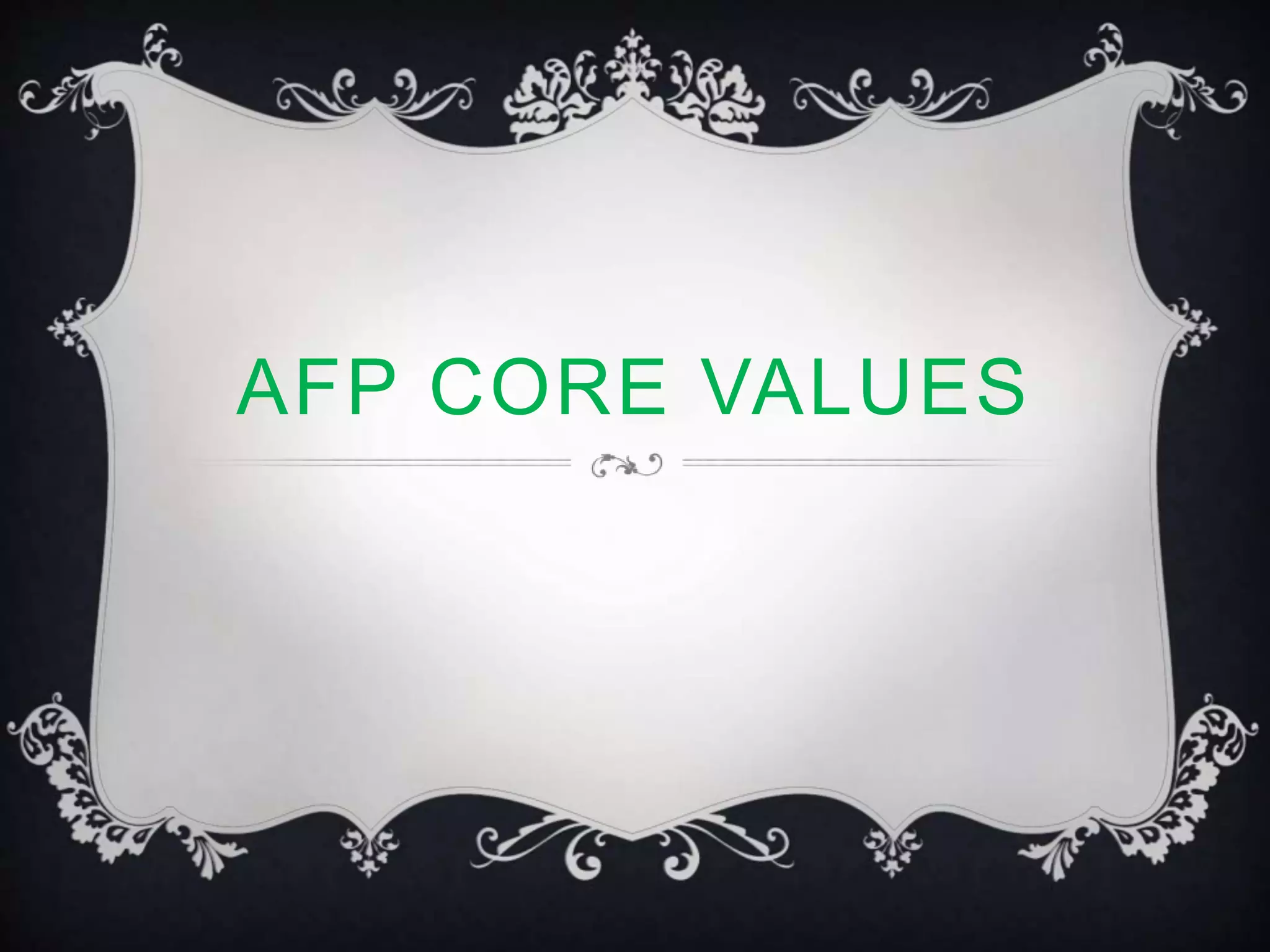 4. afp core-values | PPTX