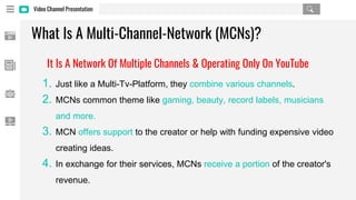 Multiple Channel Networks - MCN's | PPT