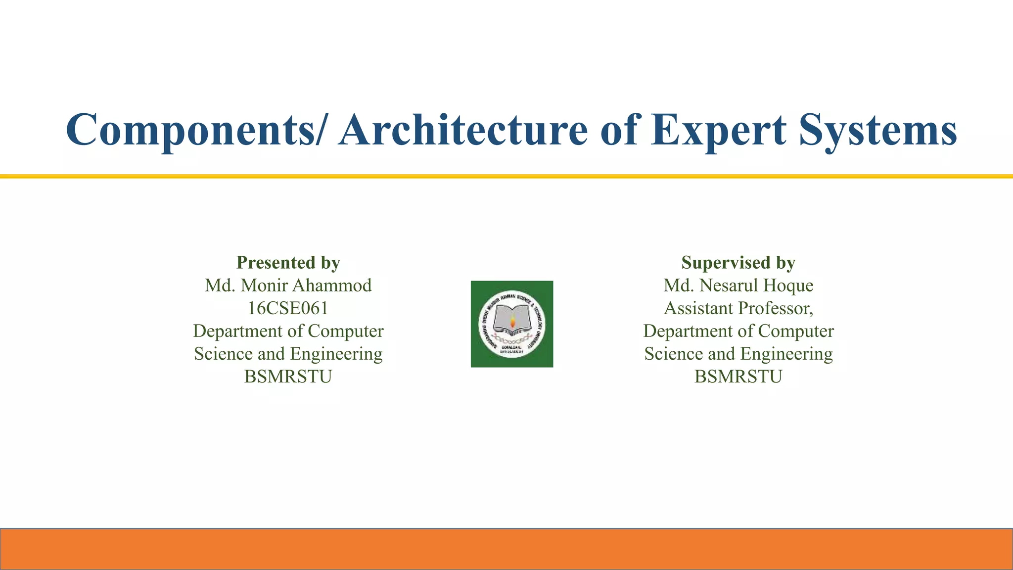 4. components architecture of expert systems | PPTX