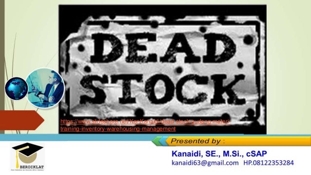 Dead Stock in Inventory _Training LOGISTICS | PPT
