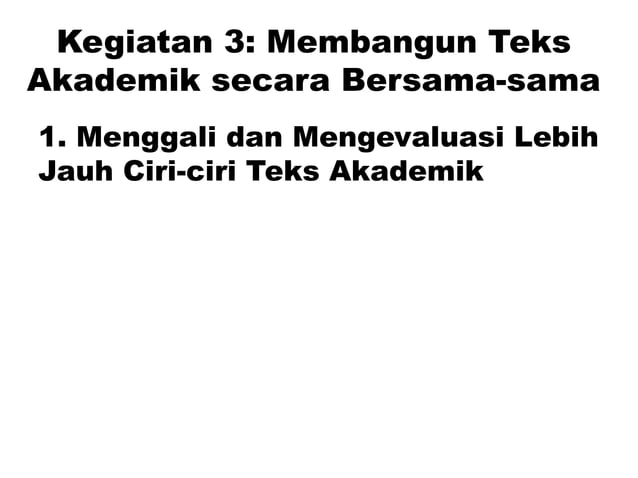 Bab 1 Mengeksplorasi Teks Akademik dalam Genre Makro | PPTX