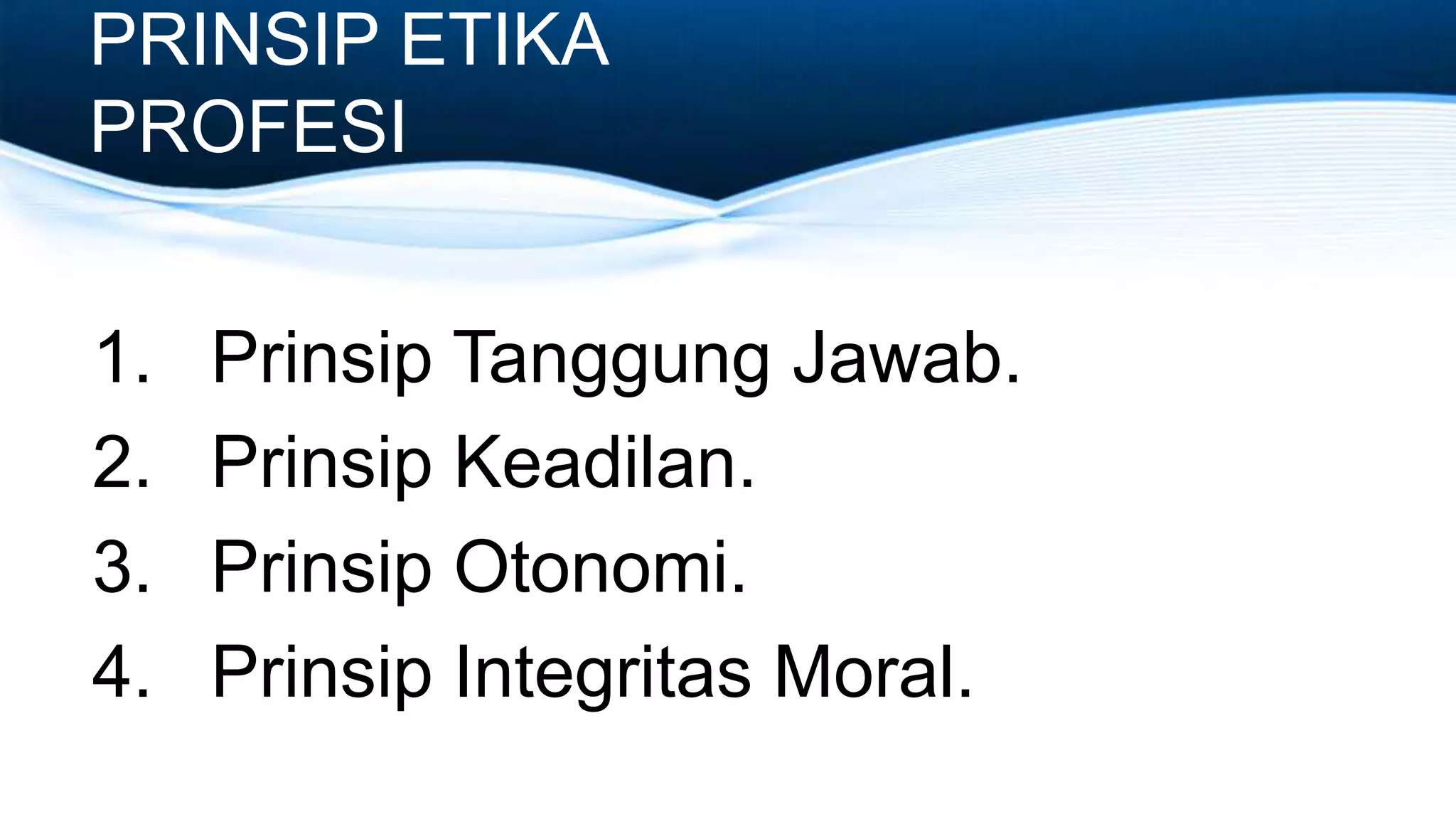 ETIKA PROFESI | PPTX