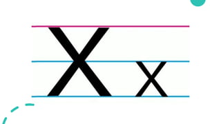 Letter Xx | PPTX