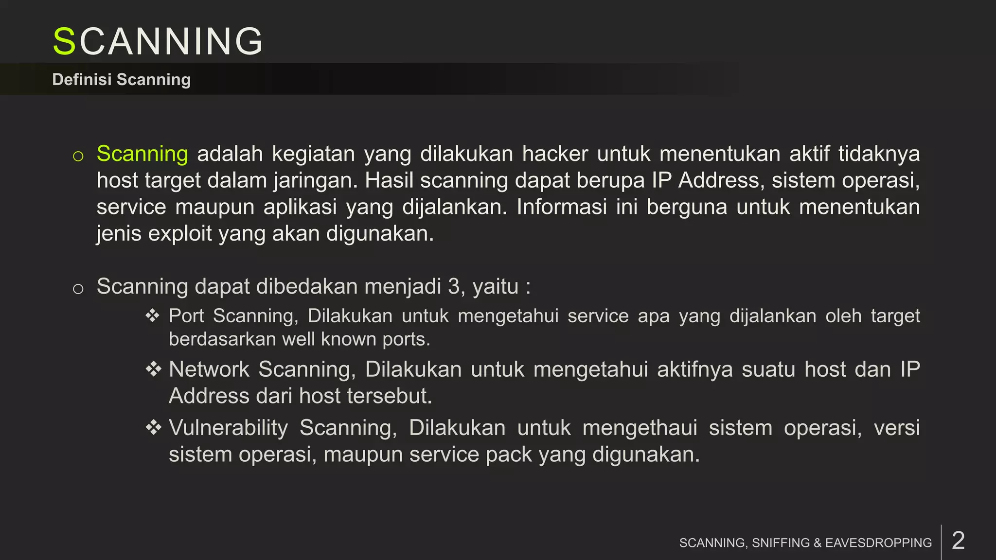 Scanning, Sniffing & Eavesdropping - Awaludin Siking | PPTX