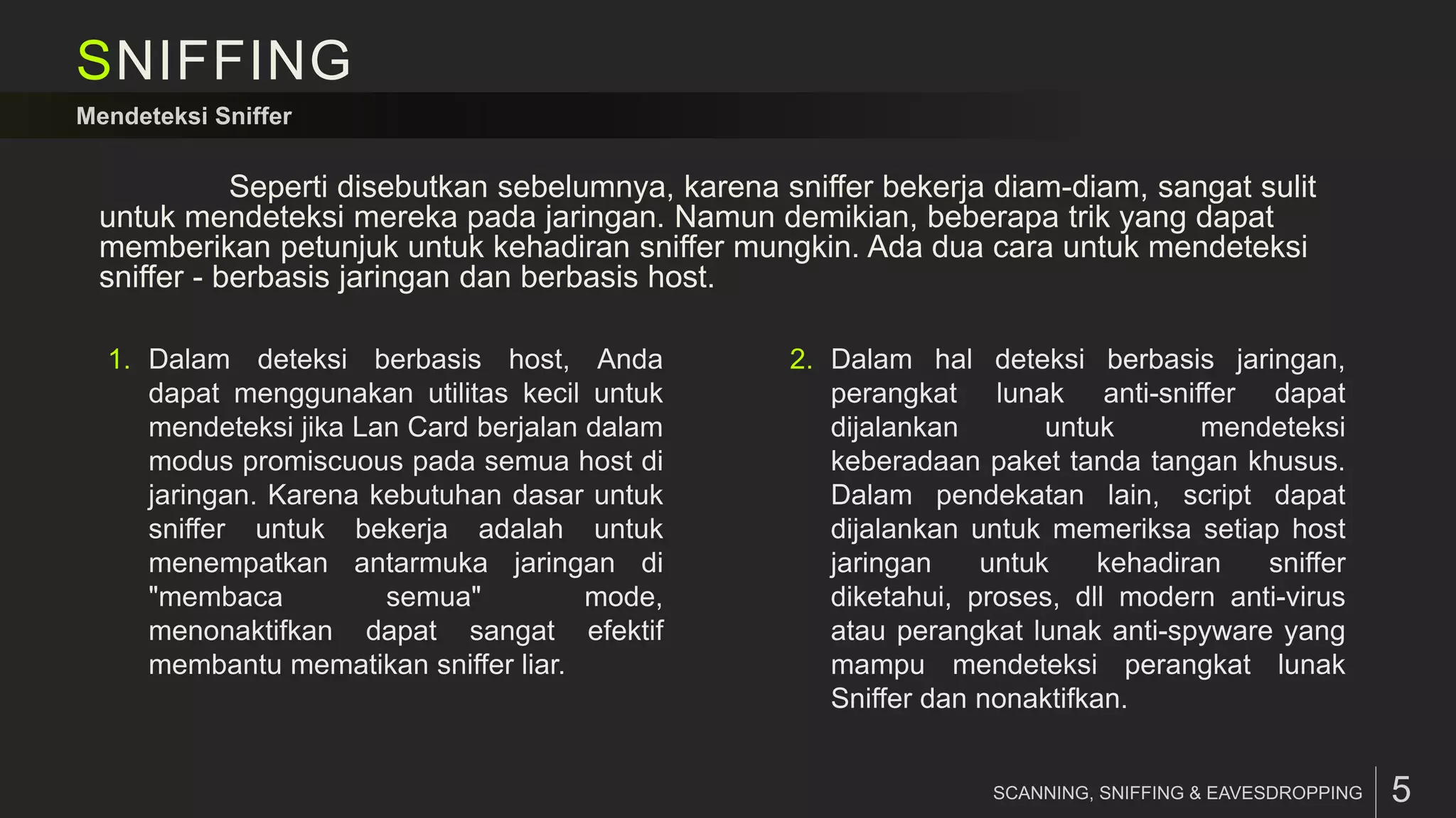 Scanning, Sniffing & Eavesdropping - Awaludin Siking | PPTX