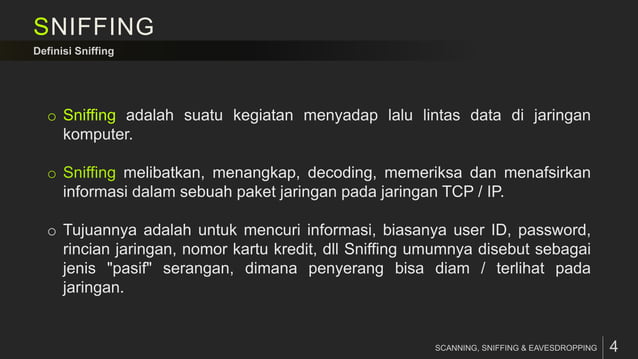 Scanning, Sniffing & Eavesdropping - Awaludin Siking | PPTX