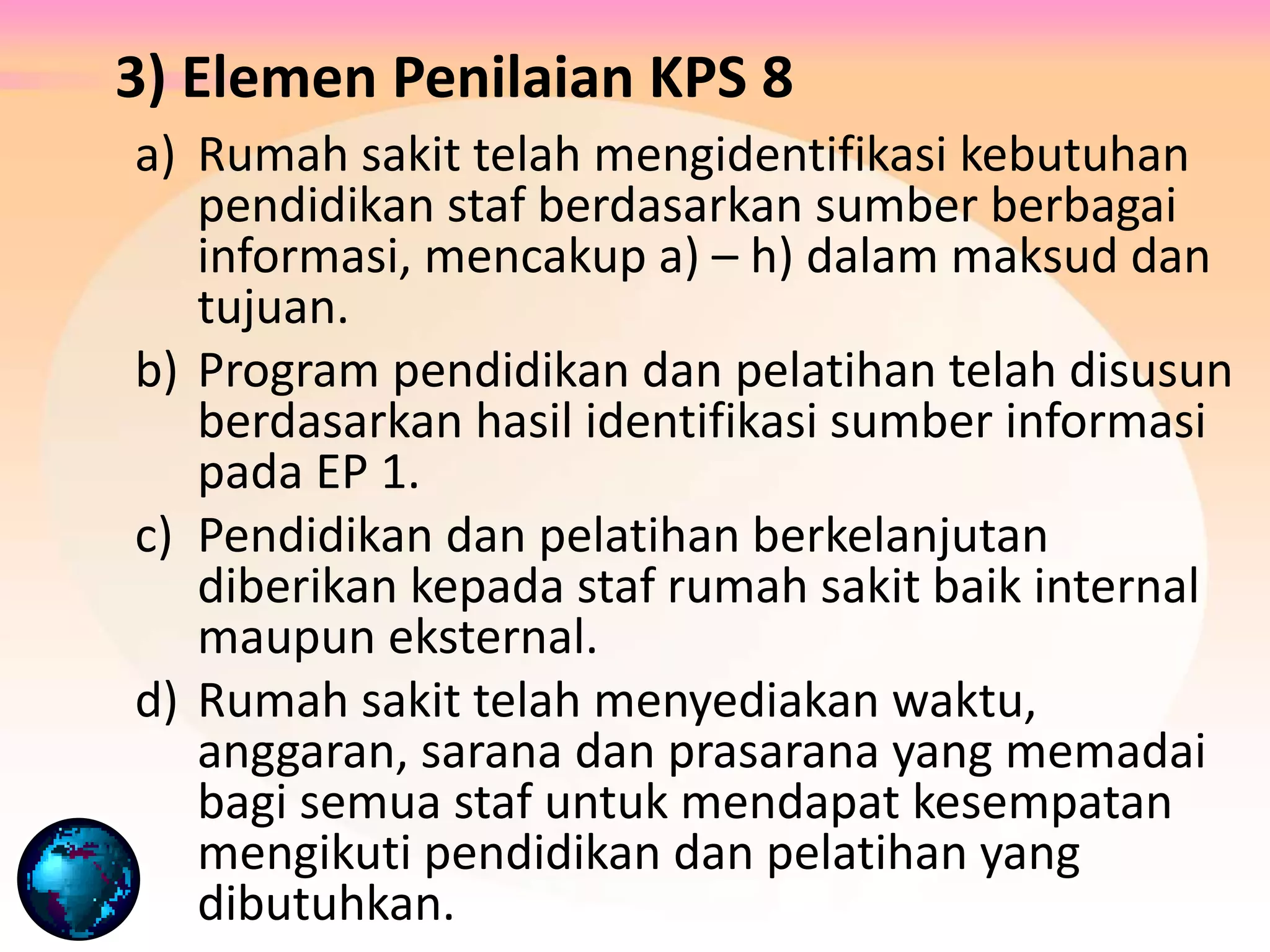 Kualifikasi dan Pendidikan Staf (KPS) _BimTek "Standar AKREDITASI RUMAH SAKIT" | PPTX