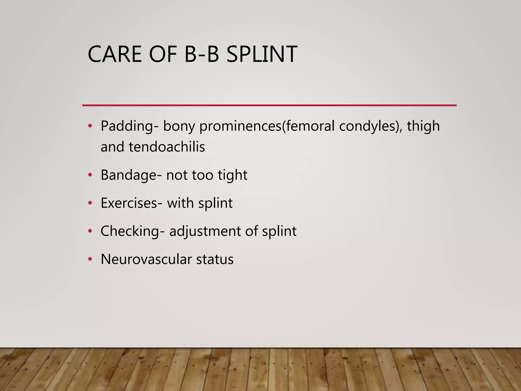 TRACTION,SPLINTS AND PLASTER OF PARIS | PPTX