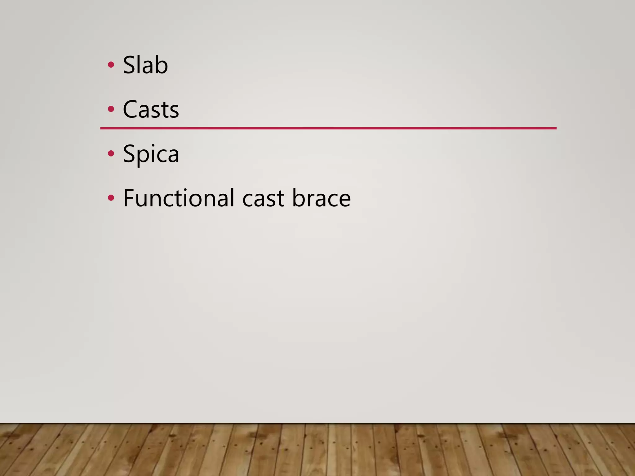 TRACTION,SPLINTS AND PLASTER OF PARIS | PPTX