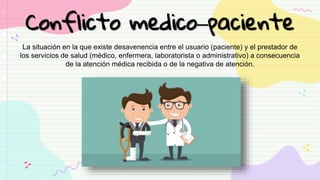 Bases para la prevención de conflictos derivados del acto médico.pptx