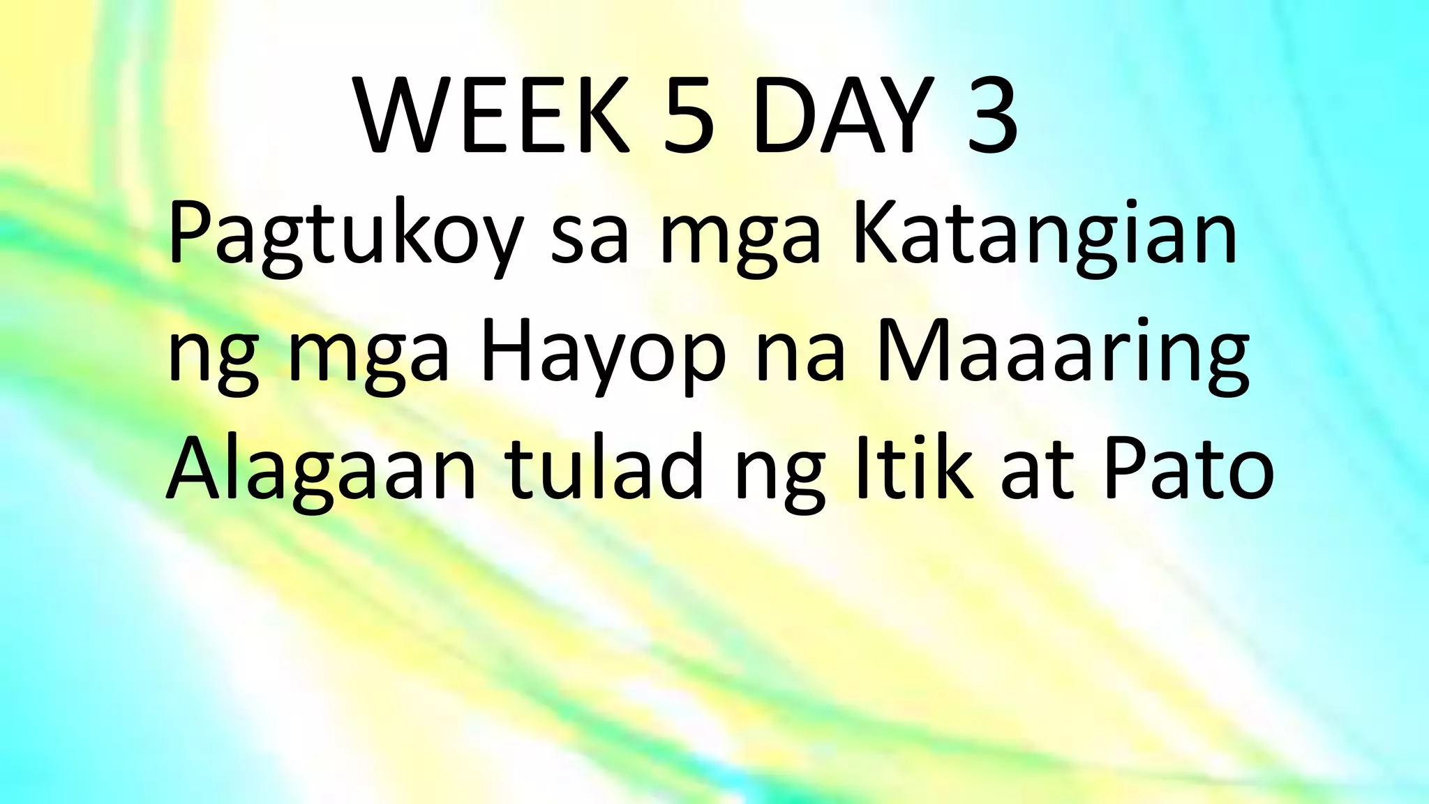 4.Q1 WEEK 5 DAY 1-5 Agrikultura 5.pptx