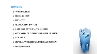 DENTAL TRAUMATIC INJURIES | PPTX