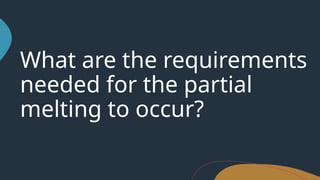 Magmatism ppt. Magma and Lava. And partial melting | PPTX